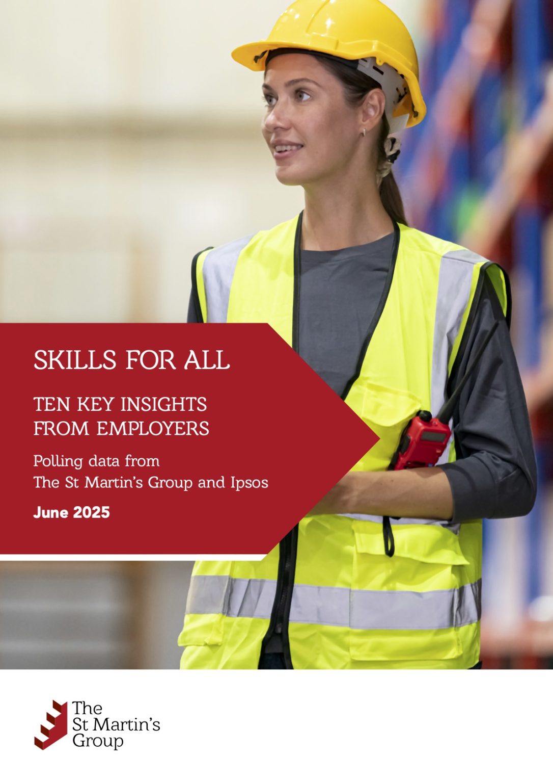 Skills For All: Ten Key Insights from Employers - St Martins group